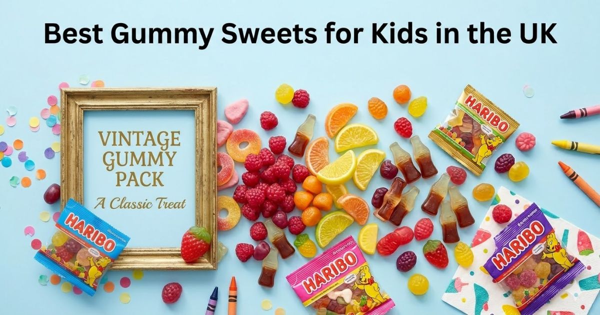 Best Gummy Sweets for Kids in the UK: Party Bags, Lunchboxes & Treat ...